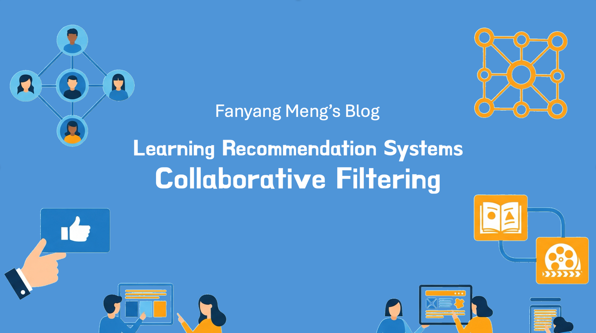 Learning Recommendation Systems: Collaborative Filtering