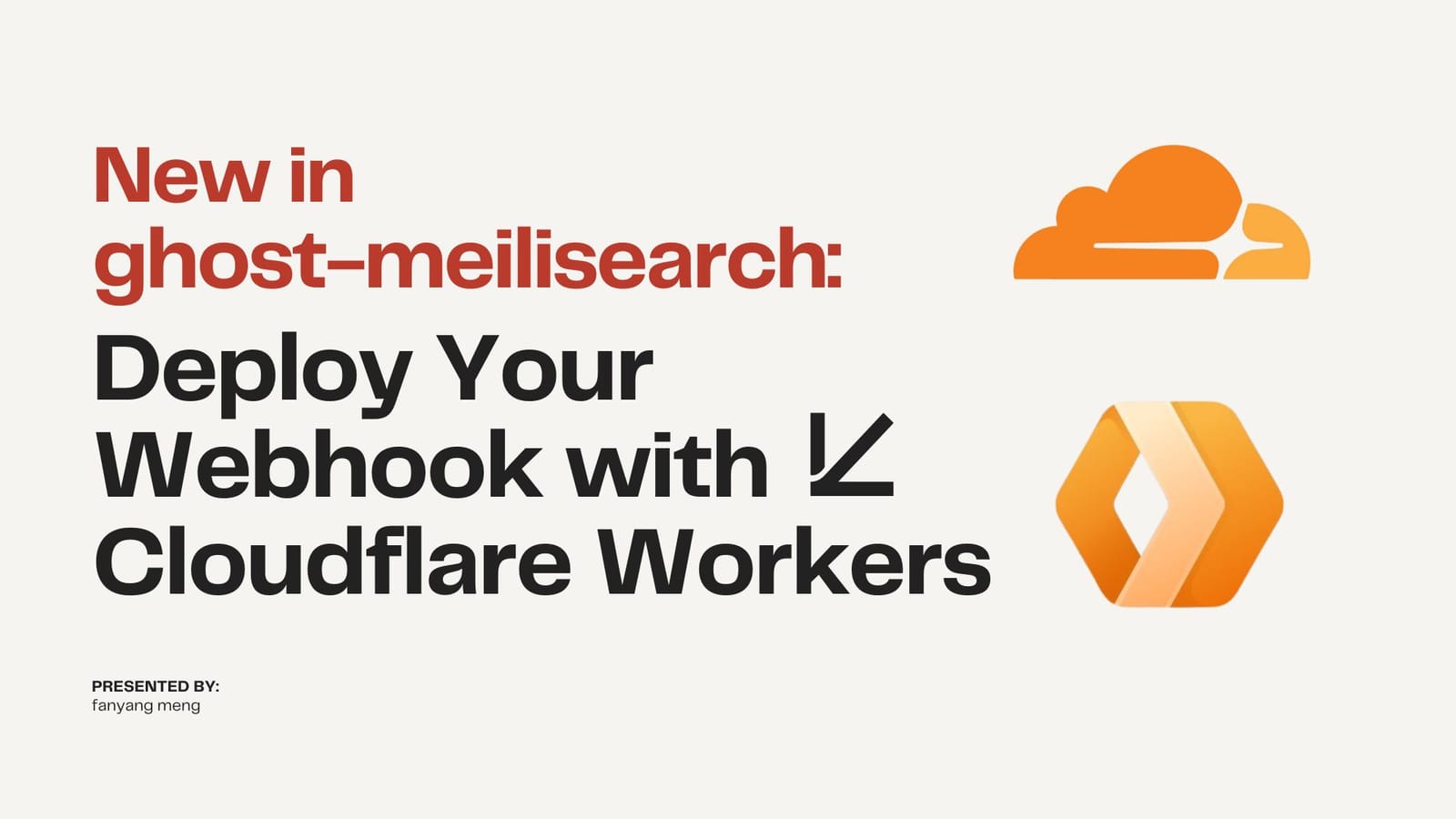 New in ghost-meilisearch: Deploy Your Webhook with Cloudflare Workers