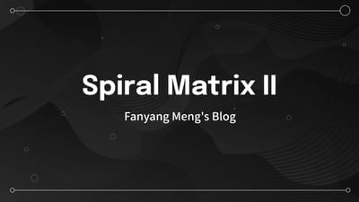 59. Spiral Matrix II