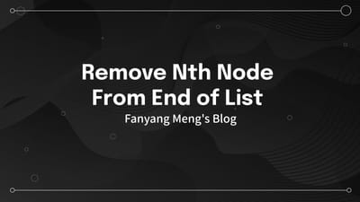 19. Remove Nth Node From End of List